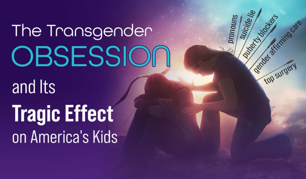 The Transgender Obsession and Its Tragic Effect on America's Kids | Moms for America